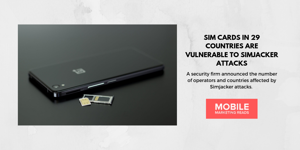 SIM Cards in 29 Countries Are Vulnerable To Simjacker Attacks | Mobile ...