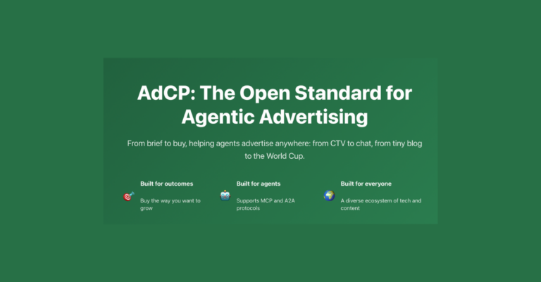 Ad Tech Leaders Launch Open ‘Ad Context Protocol (AdCP)’ to Standardize AI Agent Communication ...